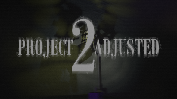 Project Adjusted 2 Project Readjusted Wiki Fandom