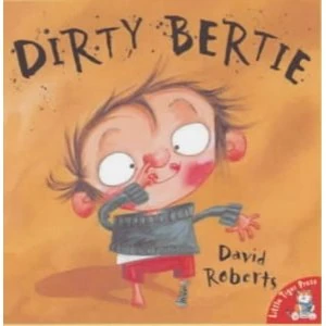 Dirty Bertie (2003 picture book) | Dirty Bertie Wiki | Fandom