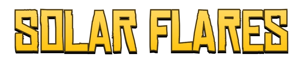 Solar Flares | Disaster Warning Fan Wiki | Fandom