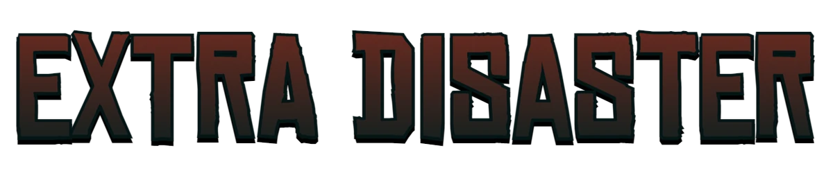 Extra Disaster | Disaster Warning Fan Wiki | Fandom