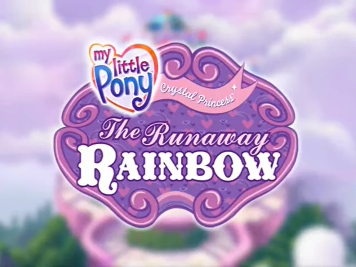 My Little Pony: The Runaway Rainbow | Discovery Family Schedule ...