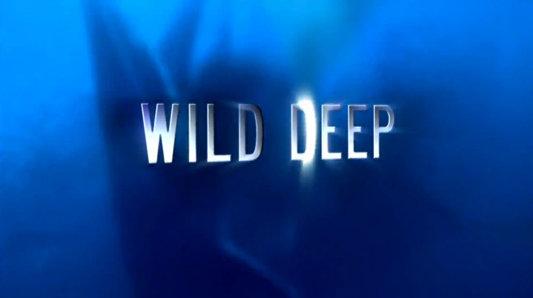 Wild Deep | Discovery Family Schedule Archives Wiki | Fandom
