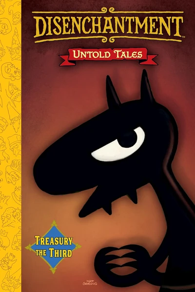 Disenchantment: Untold Tales Vol. 3 | Disenchantment Wiki | Fandom