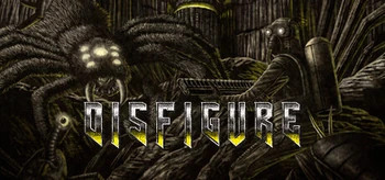 Disfigure | Disfigure Wiki | Fandom