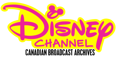 Discuss Everything About Disney Channel Canadian Broadcast Archives ...