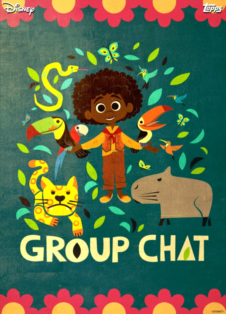 18929 - Group Chat | Disney Collect! by Topps Wiki | Fandom