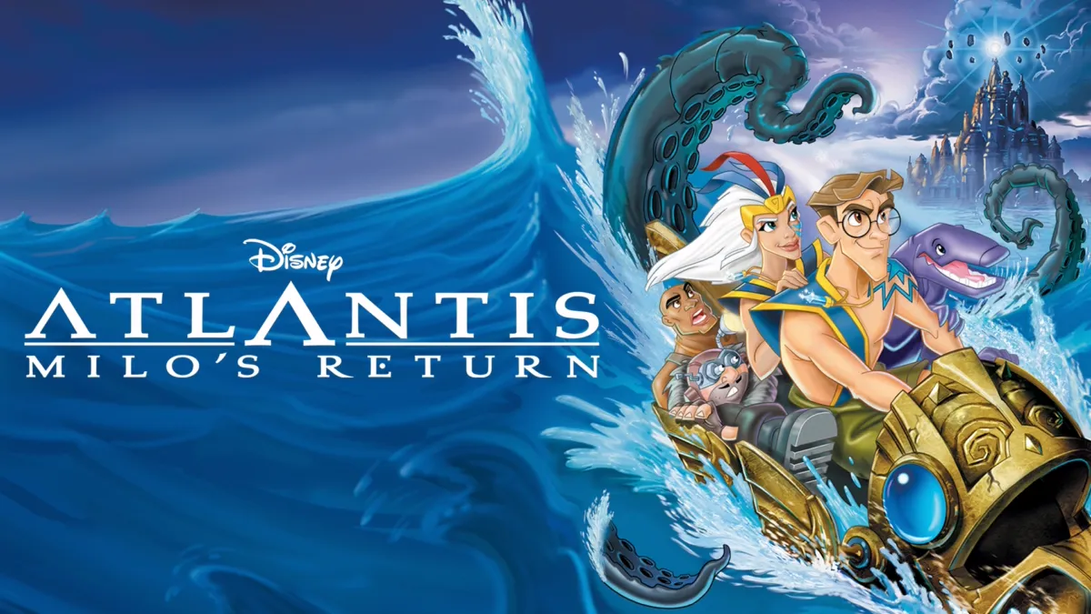 Atlantis: Milo's Return | Disney Insight Wiki | Fandom