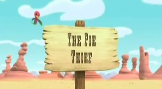 The Pie Thief | Sheriff Callie's Wild West Wiki | Fandom