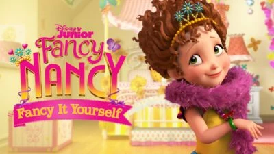 Fancy Nancy: Fancy it Yourself | Disney+ Australia Wiki | Fandom