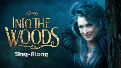 Into the Woods Sing-Along | Disney+ Australia Wiki | Fandom