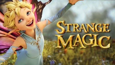 Strange Magic | Disney+ Australia Wiki | Fandom
