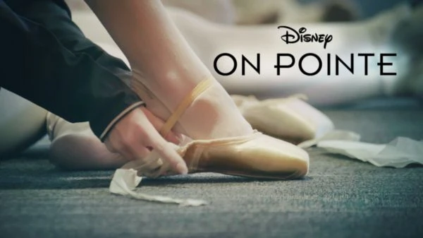On Pointe | Disney+ Australia Wiki | Fandom