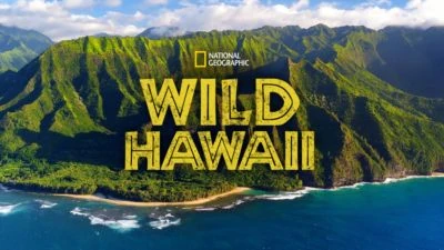 Wild Hawaii | Disney+ Australia Wiki | Fandom