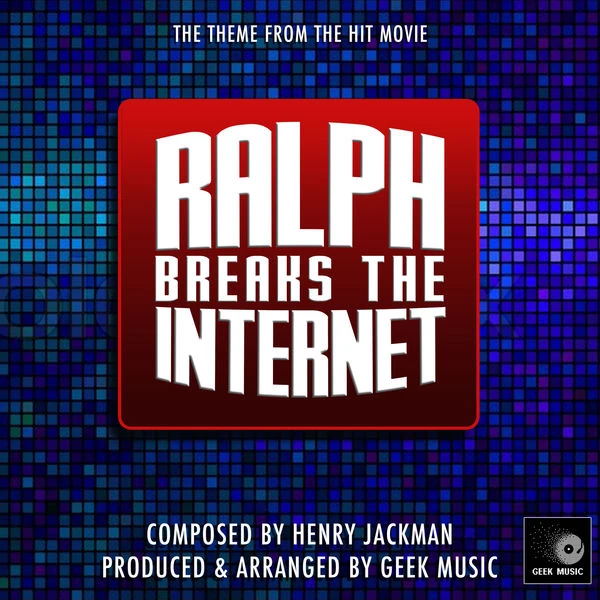 Ralph Breaks the Internet (Soundtrack) | Disney Transformed Wiki | Fandom