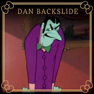 Dan Backslide | Disney Villainous Homebrew Wiki | Fandom