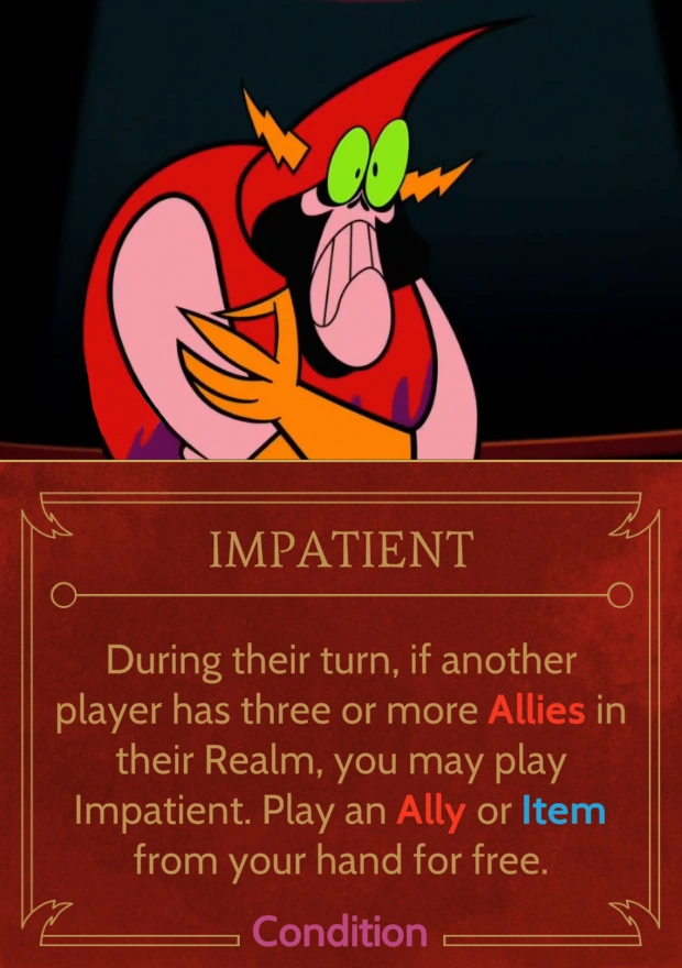 Impatient | Disney Villainous Homebrew Wiki | Fandom