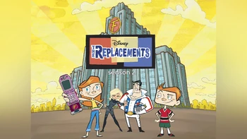 The Replacements (Season 2) | Disney Wise Wiki | Fandom