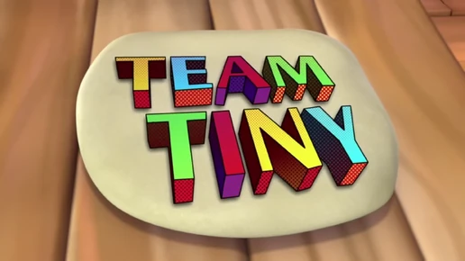 Team Tiny | Disney Wiki | Fandom