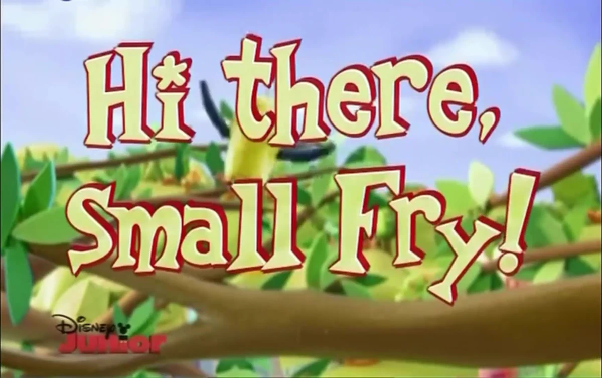 Hi There, Small Fry! | Disney Wiki | Fandom
