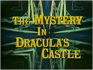 The Mystery in Dracula's Castle | Disney Wiki | Fandom