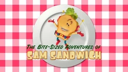 The Bite-Sized Adventures of Sam Sandwich | Disney Wiki | Fandom