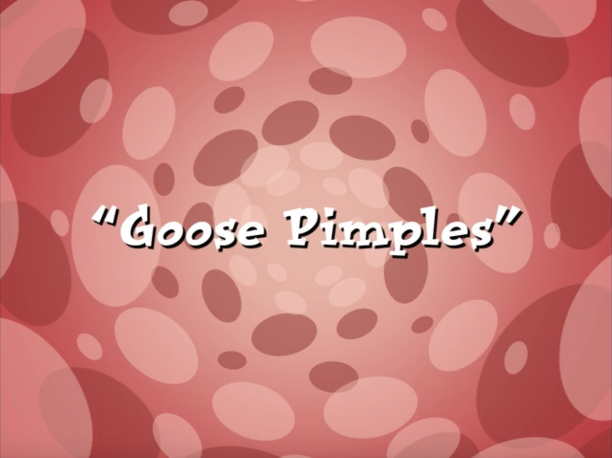 Goose Pimples (Goose Pamples) | Disney Wiki | Fandom