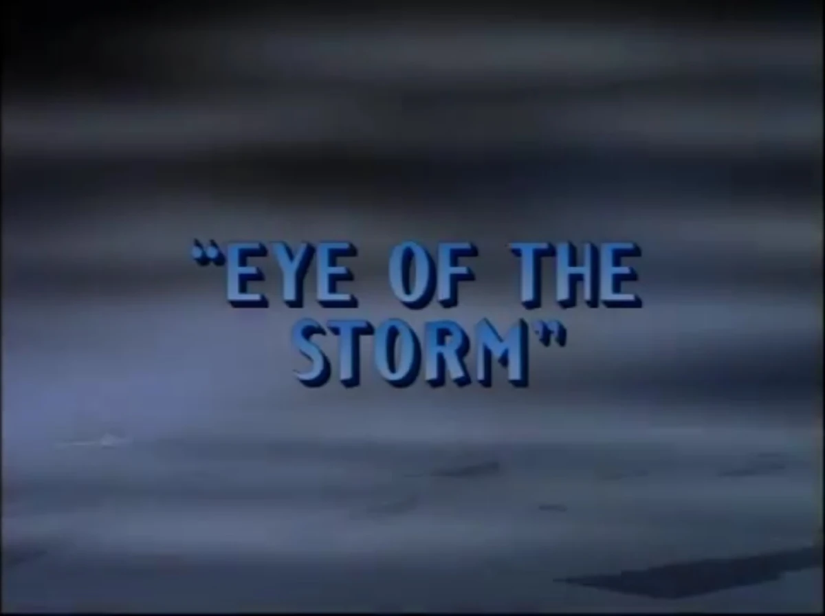Eye of the Storm | Disney Wiki | Fandom
