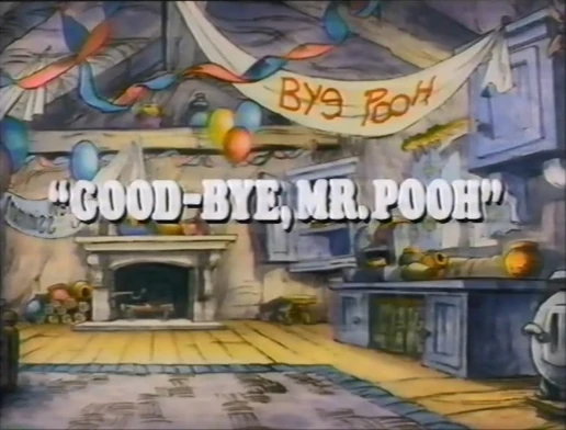 Good-bye, Mr. Pooh | Disney Wiki | Fandom