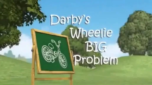 Darby's Wheelie Big Problem | Disney Wiki | Fandom