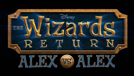 The Wizards Return: Alex vs. Alex | Disney Wiki | Fandom