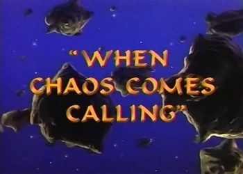 When Chaos Comes Calling | Disney Wiki | Fandom