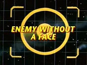 Enemy Without a Face | Disney Wiki | Fandom