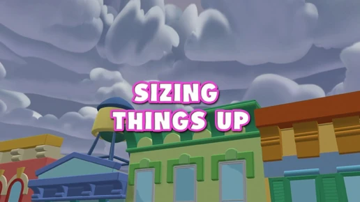Sizing Things Up | Disney Wiki | Fandom
