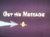 Get the Message | Disney Wiki | Fandom