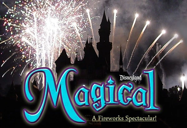 Magical: Disney's New Nighttime Spectacular of Magical Celebrations ...
