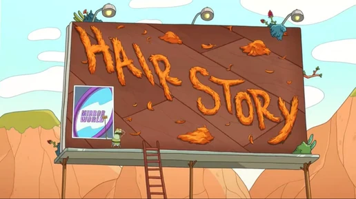 Hairstory | Disney Wiki | Fandom