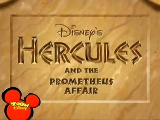 Hercules and the Prometheus Affair | Disney Wiki | Fandom