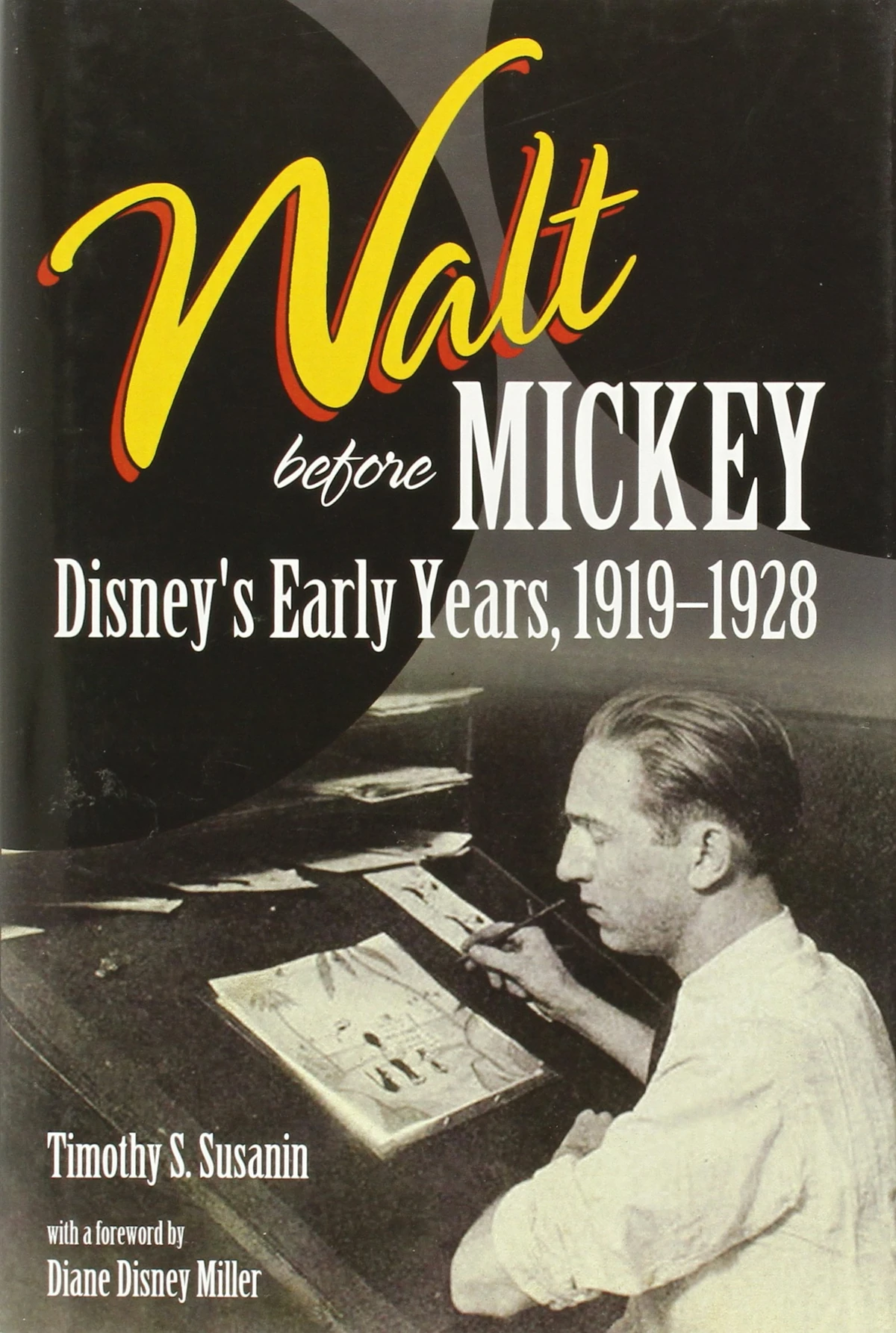 Walt Before Mickey: Disney's Early Years, 1919-1928 | Disney Wiki | Fandom