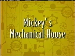 Mickey's Mechanical House | Disney Wiki | Fandom