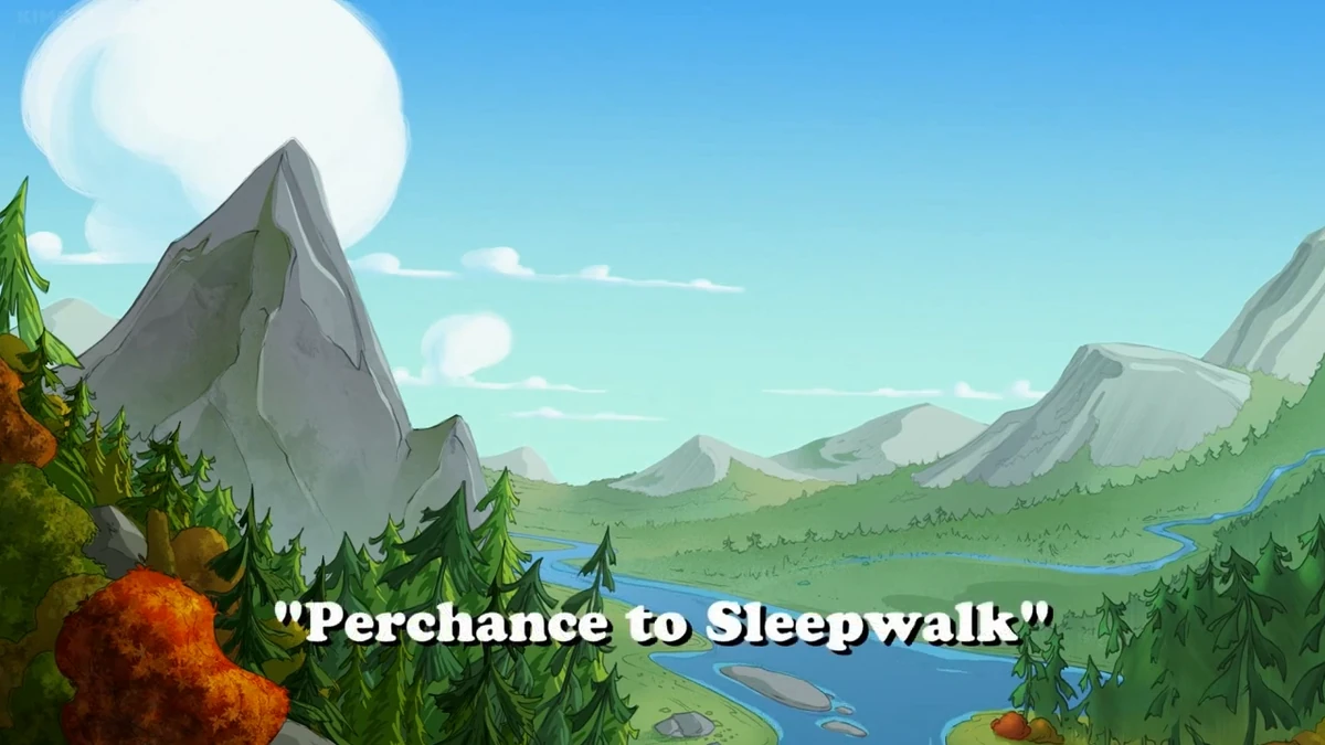 Perchance to Sleepwalk | Disney Wiki | Fandom