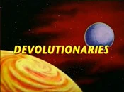 Devolutionaries | Disney Wiki | Fandom