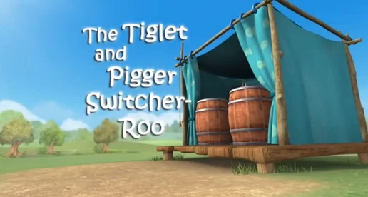 The Tiglet and Pigger Switcher-Roo | Disney Wiki | Fandom