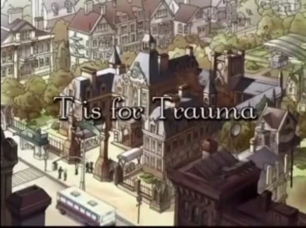 T is for Trauma | Disney Wiki | Fandom