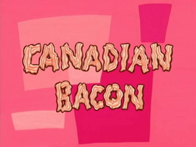 Canadian Bacon | Disney Wiki | Fandom