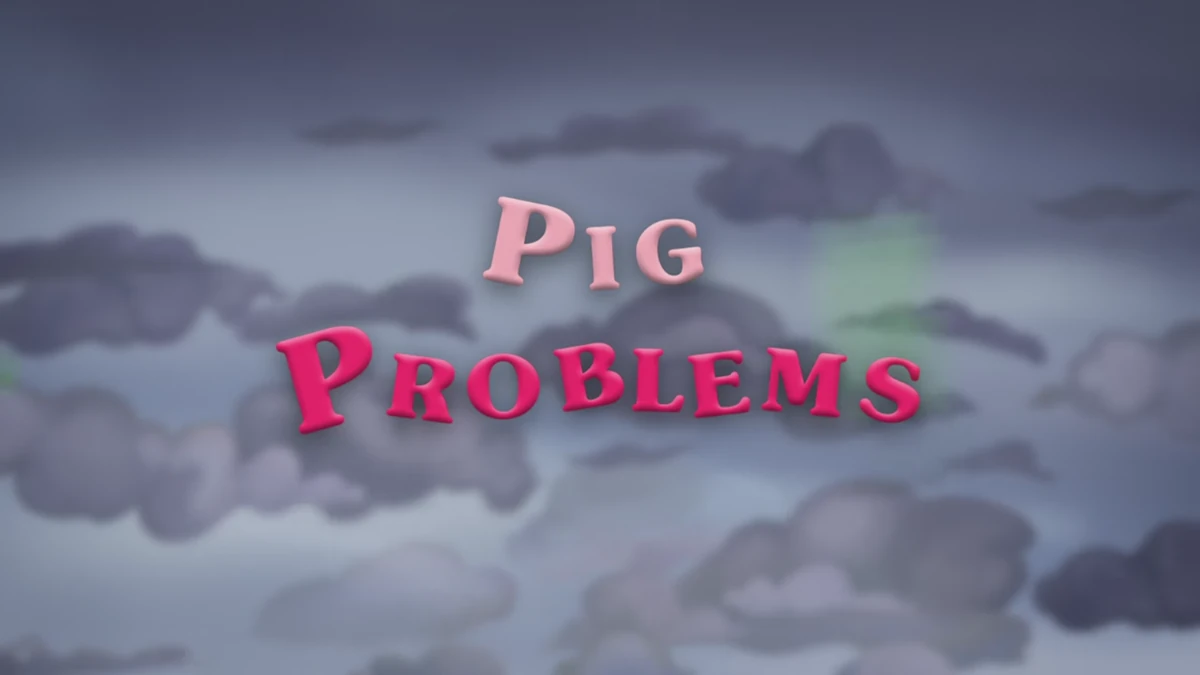 Pig Problems | Disney Wiki | Fandom