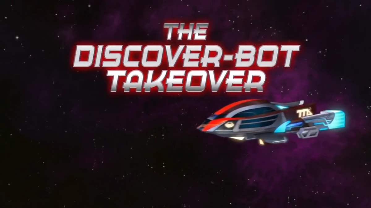 The Discover-Bot Takeover | Disney Wiki | Fandom