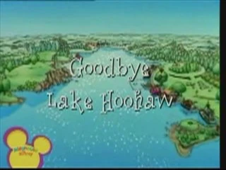 Goodbye Lake Hoohaw | Disney Wiki | Fandom