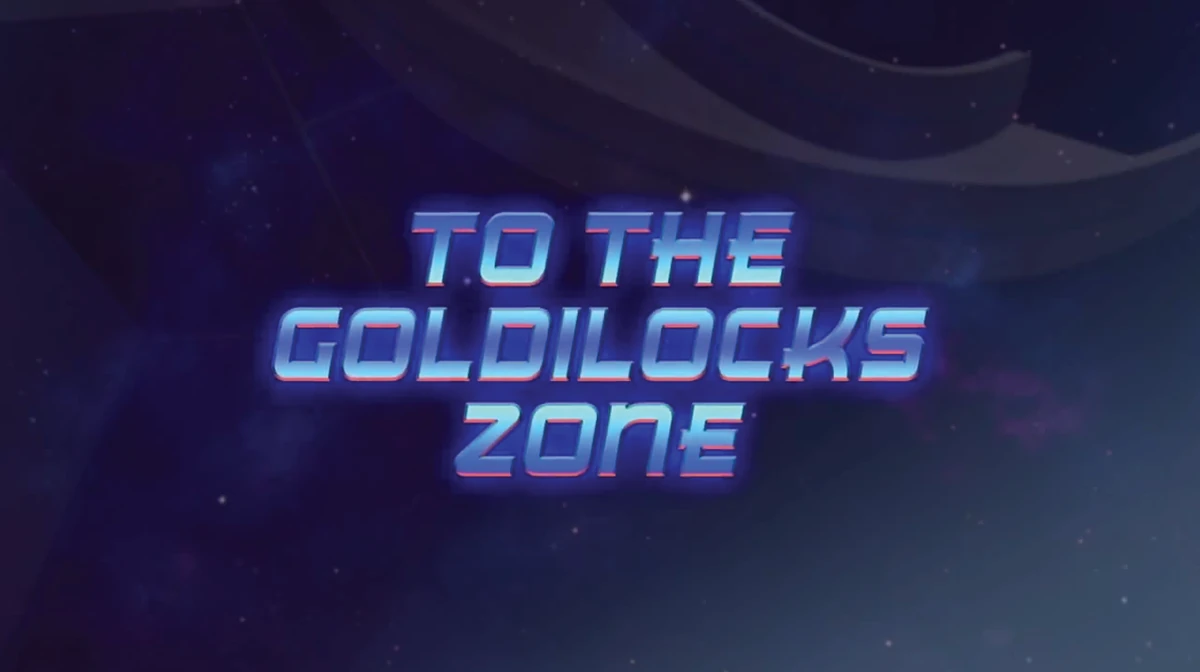 To the Goldilocks Zone | Disney Wiki | Fandom