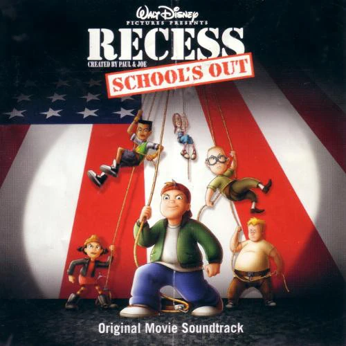 Recess: School's Out (soundtrack) | Disney Wiki | Fandom