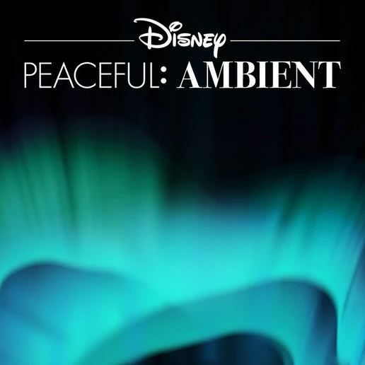 Disney Peaceful: Ambient | Disney Wiki | Fandom